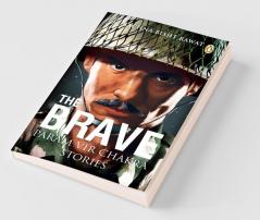 Buy The Brave Param Vir Chakra Stories