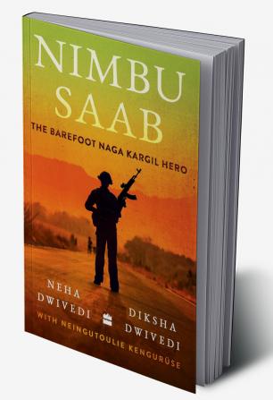 Bookscape | Buy Nimbu Saab : The Barefoot Naga Kargil Hero