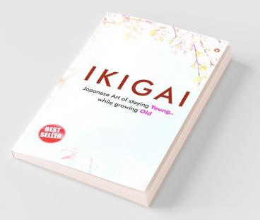 Bookscape | Buy Ikigai Japanese Art of staying Young.. While growing Old