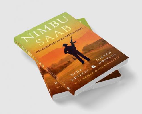 Buy Nimbu Saab : The Barefoot Naga Kargil Hero Book Online at Best ...