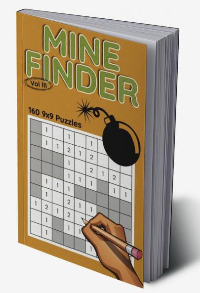 Buy Mine Finder 9x9 Vol III : 160 9x9 Puzzles to Solve Great for Kids ...