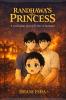 Buy Randhawa's Princess: A cruel game played by fate or humans? Book ...