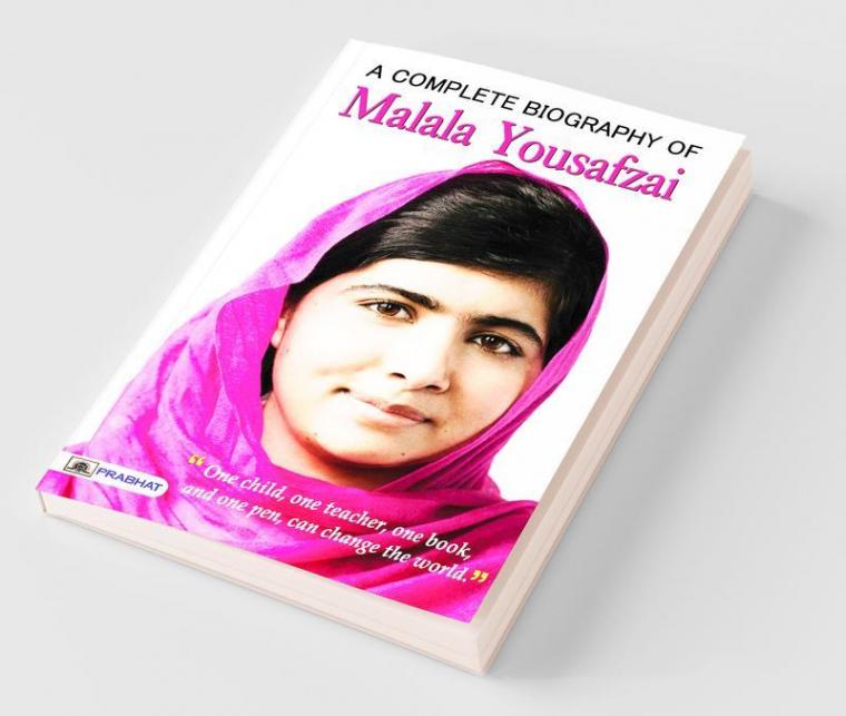 Bookscape | A Complete Biography Of Malala Yousafzai